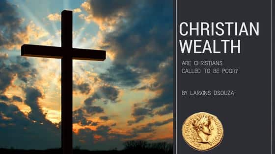 Christian Wealth: Are Christians called to be poor? Verses about money ...